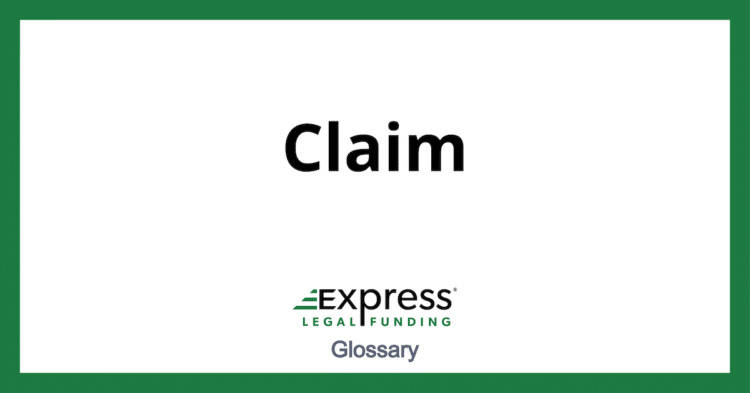 What Is a Claim? Legal Definition, Types, & Examples