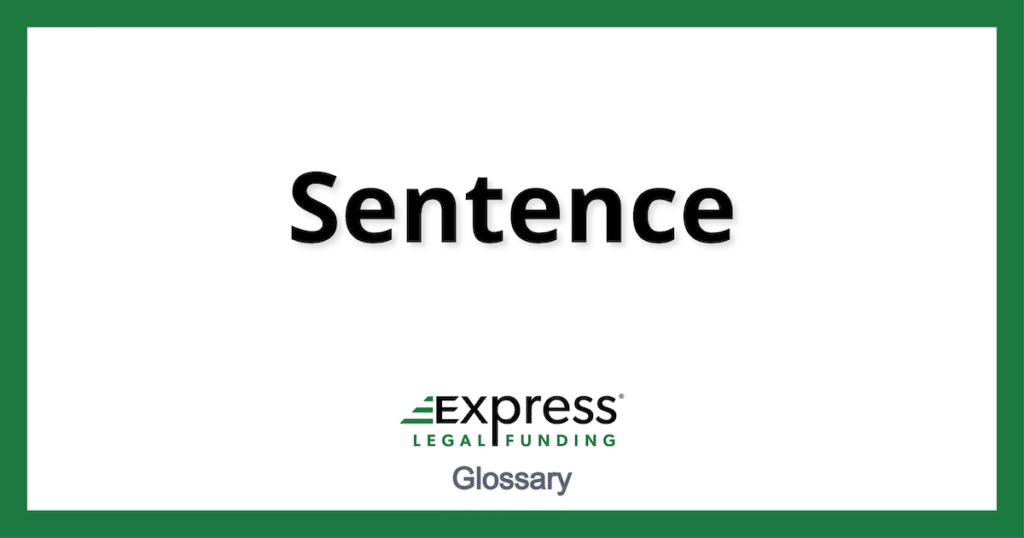 What Is the Definition of Sentence In Law? | Legal Punishment
