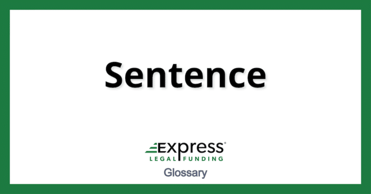 What Is the Definition of Sentence In Law? | Legal Punishment