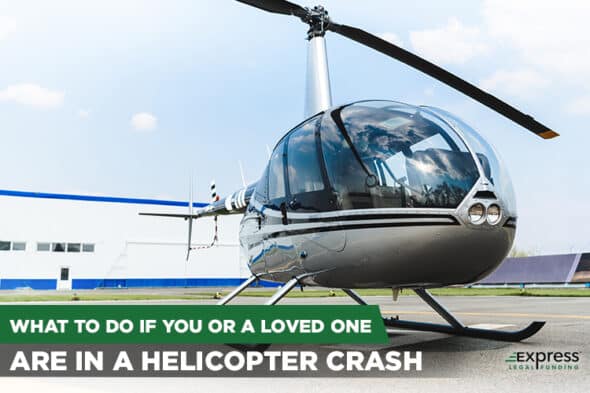What to Do If You or a Loved One Are in a Helicopter Crash