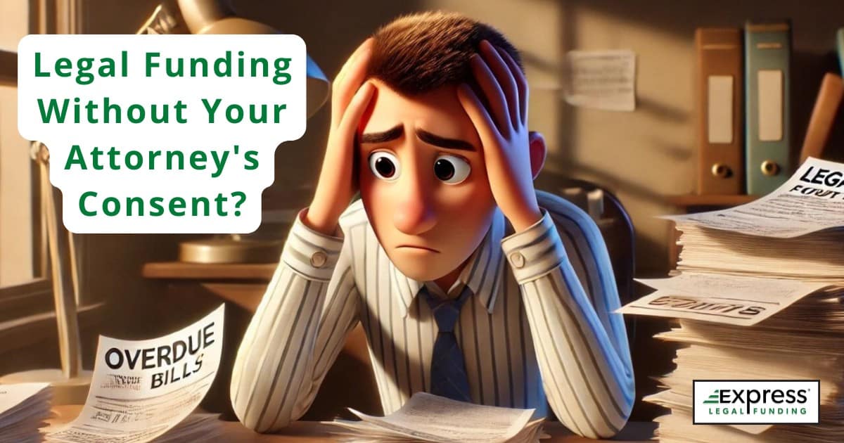 Pre-Settlement Funding Without Attorney Consent | 2026 Guide