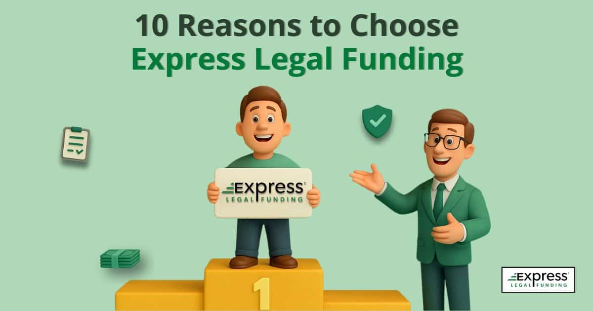 10 Reasons Why Choose Express Legal Funding